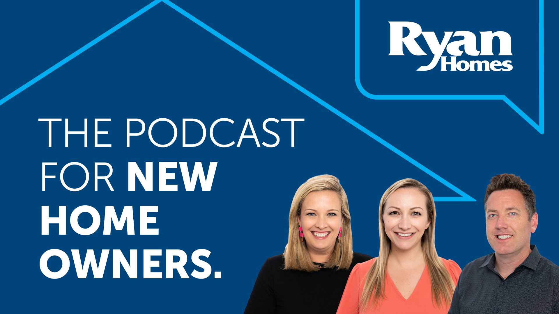 The New Home Owner Podcast – Join the experts from Ryan Homes as they ...